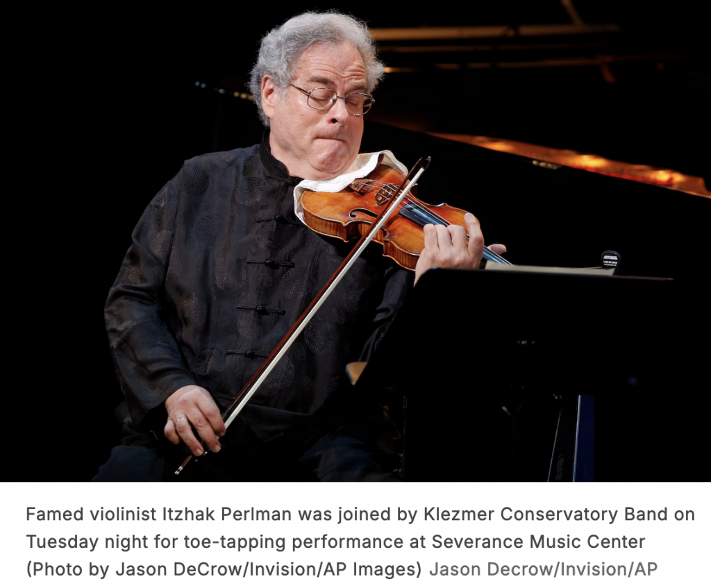 Itzhak Perlman’s celebratory visit turns Severance Music Center into a ...